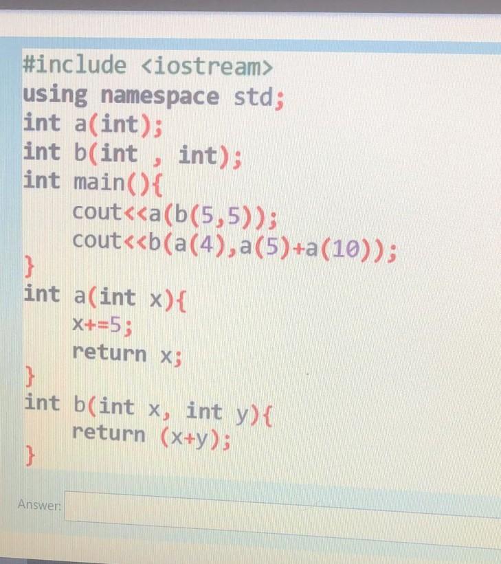 Solved #include using namespace std; int a(int); int b(int | Chegg.com