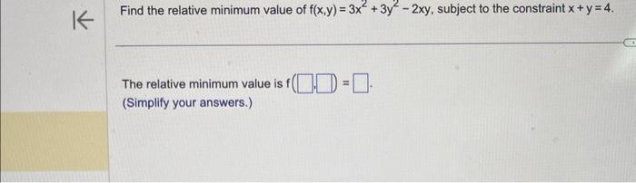 Solved Find the relative minimum value of | Chegg.com