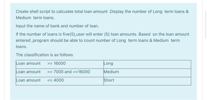 Solved Create shell script to calculate total loan amount | Chegg.com