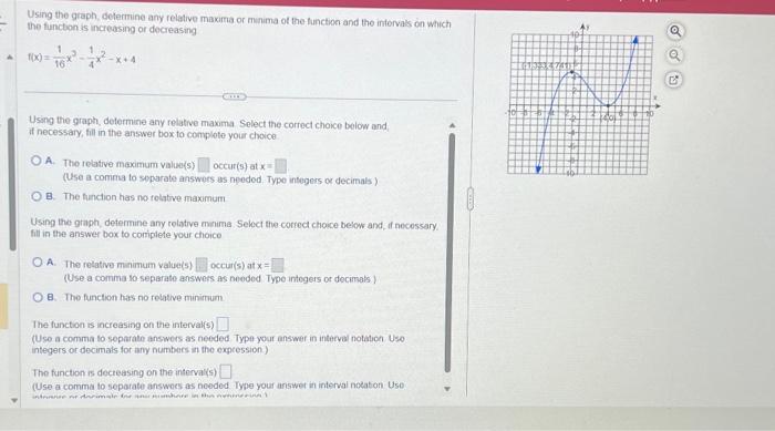 Solved Using the graph, defermine any relative maxima or | Chegg.com