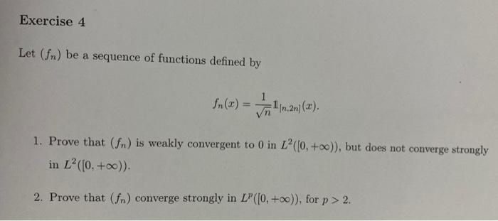 Solved Let (fn) be a sequence of functions defined by | Chegg.com