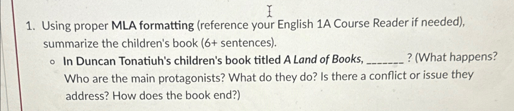Solved Using proper MLA formatting (reference your English | Chegg.com