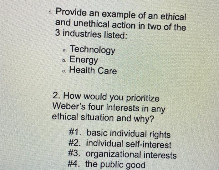 Solved 1. Provide an example of an ethical and unethical | Chegg.com