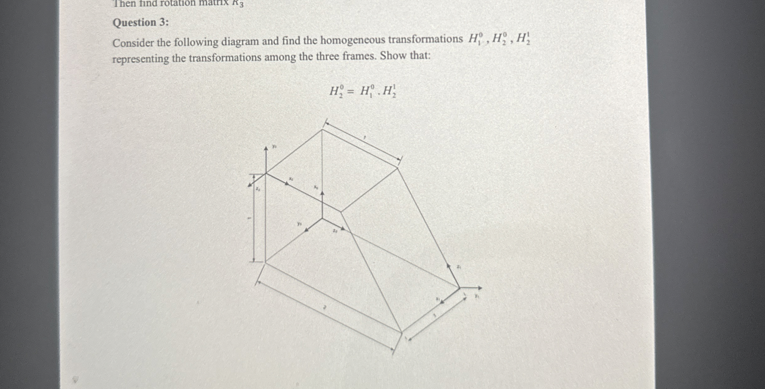 Solved Then find rotation matrix κ3Question 3:Consider the | Chegg.com