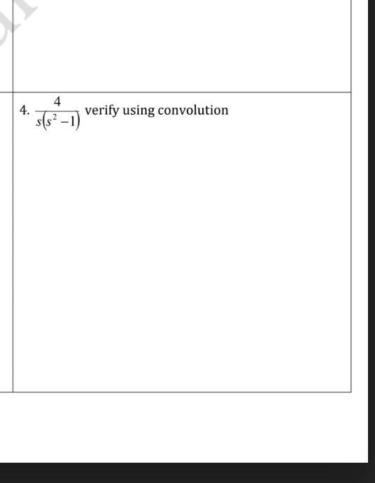 Solved 4. 4 verify using convolution s(s- 1) | Chegg.com