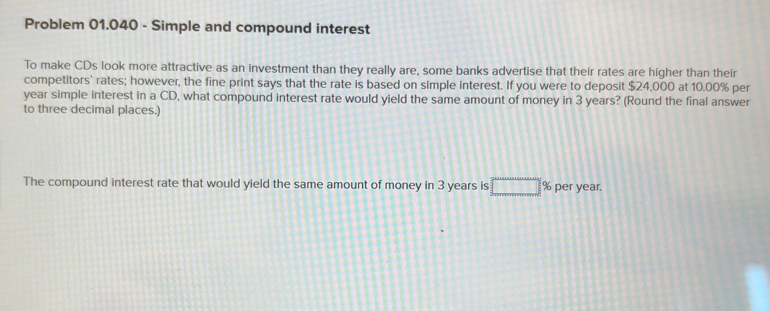 Solved Problem 01.040 - ﻿Simple and compound interestTo make | Chegg.com