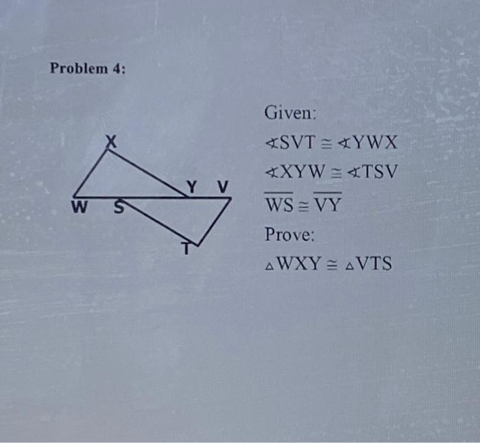 Solved Problem 4: Given: \[ \begin{array}{l} \Varangle S V T | Chegg.com