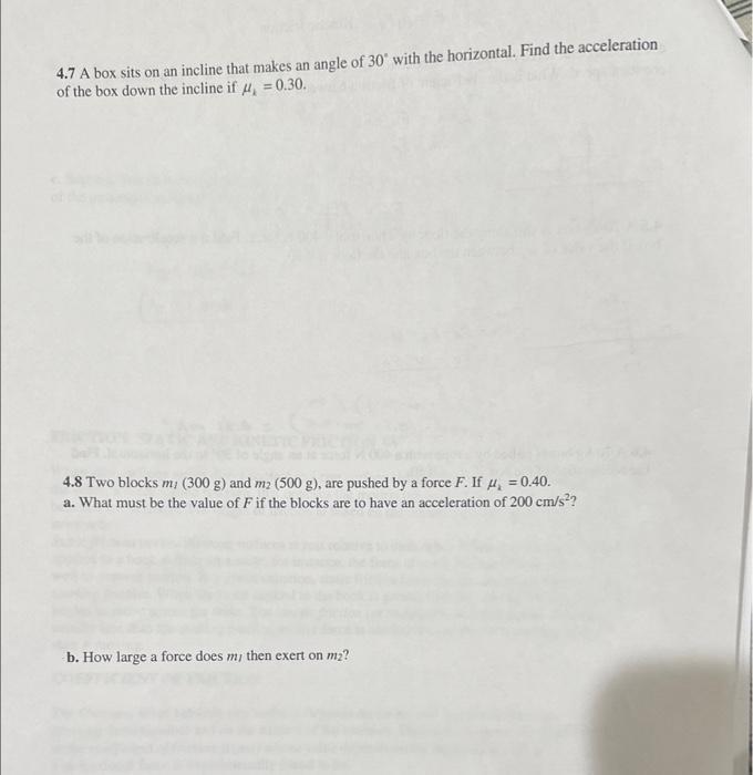 Solved 4.7 A box sits on an incline that makes an angle of | Chegg.com