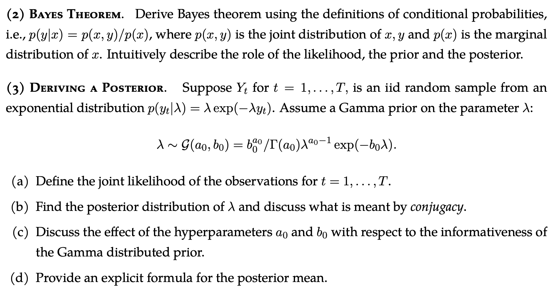 Solved (2) ﻿Bayes Theorem. Derive Bayes theorem using the | Chegg.com