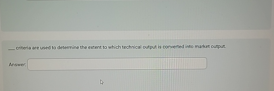 Solved q, ﻿criteria are used to determine the extent to | Chegg.com