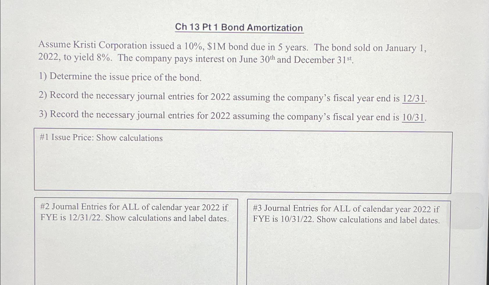 Solved Ch 13 ﻿Pt 1 ﻿Bond AmortizationAssume Kristi | Chegg.com