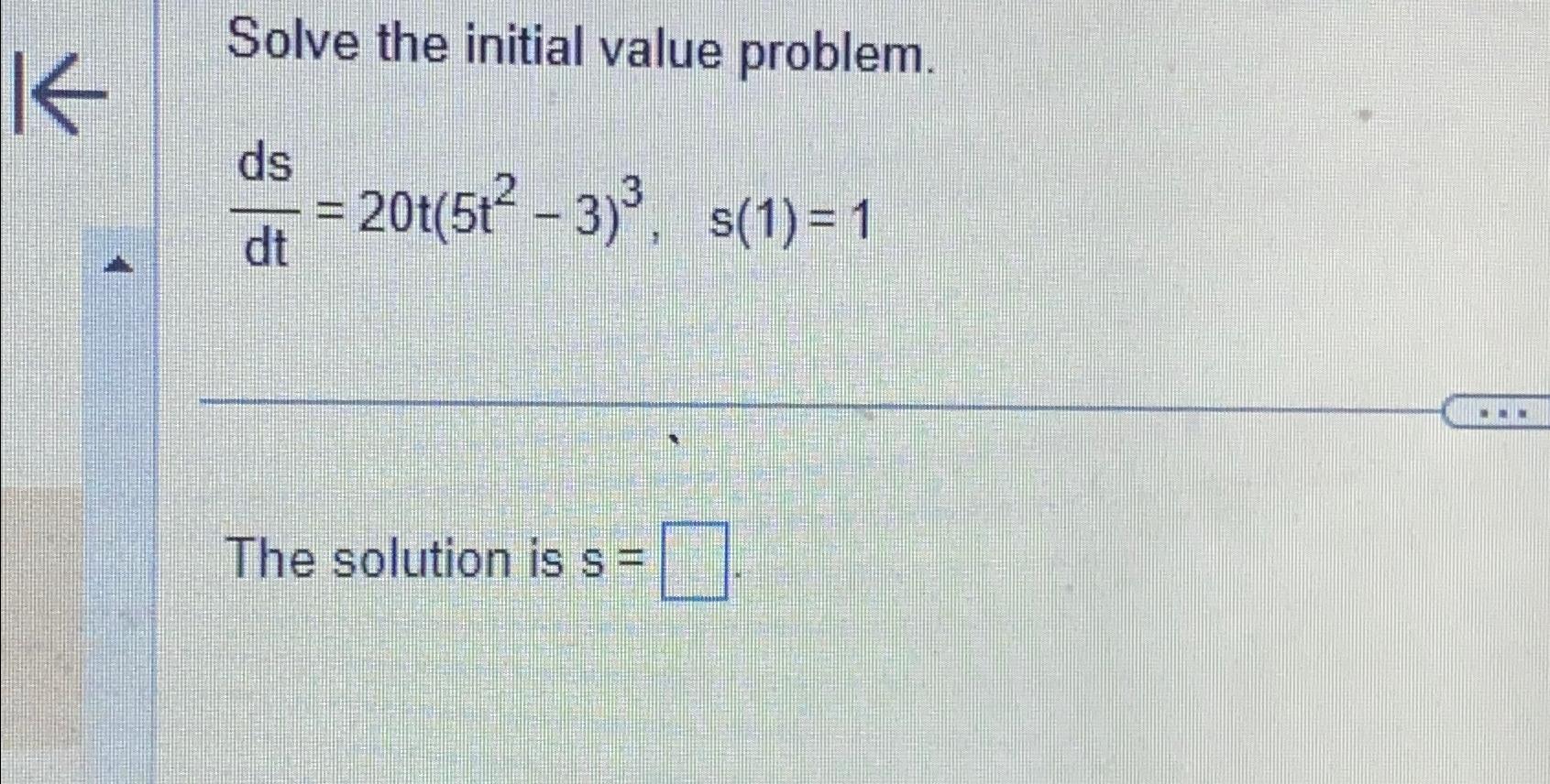 Solved Solve the initial value | Chegg.com