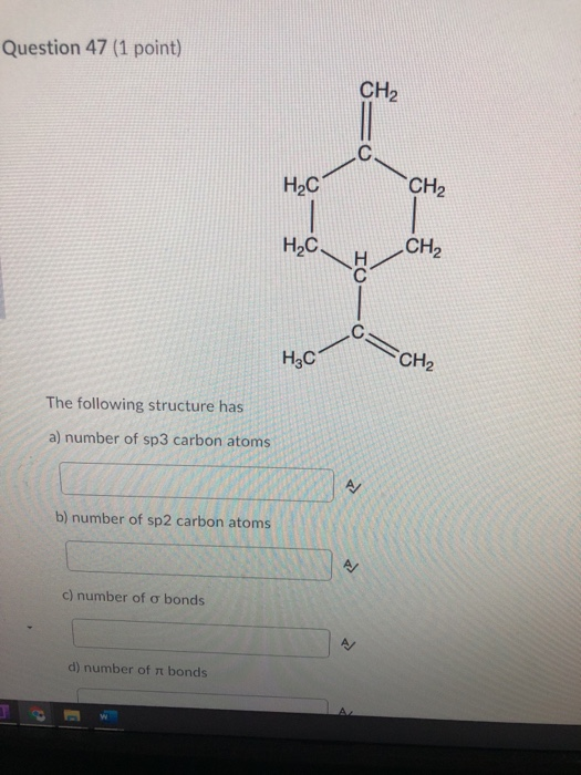 Solved Question 47 (1 point) CH2 H2C CH _CH2 H3C CH2 The | Chegg.com