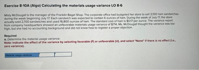 Solved Exercise 8-10A (Algo) Calculating the materials usage | Chegg.com