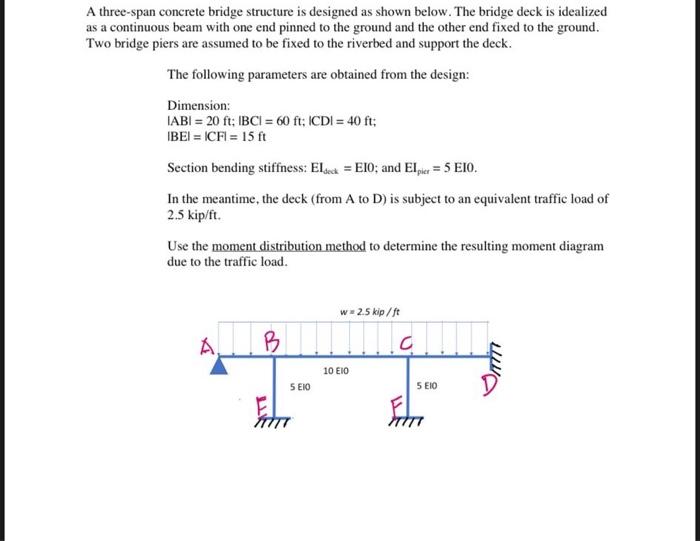 A three-span concrete bridge structure is designed as | Chegg.com