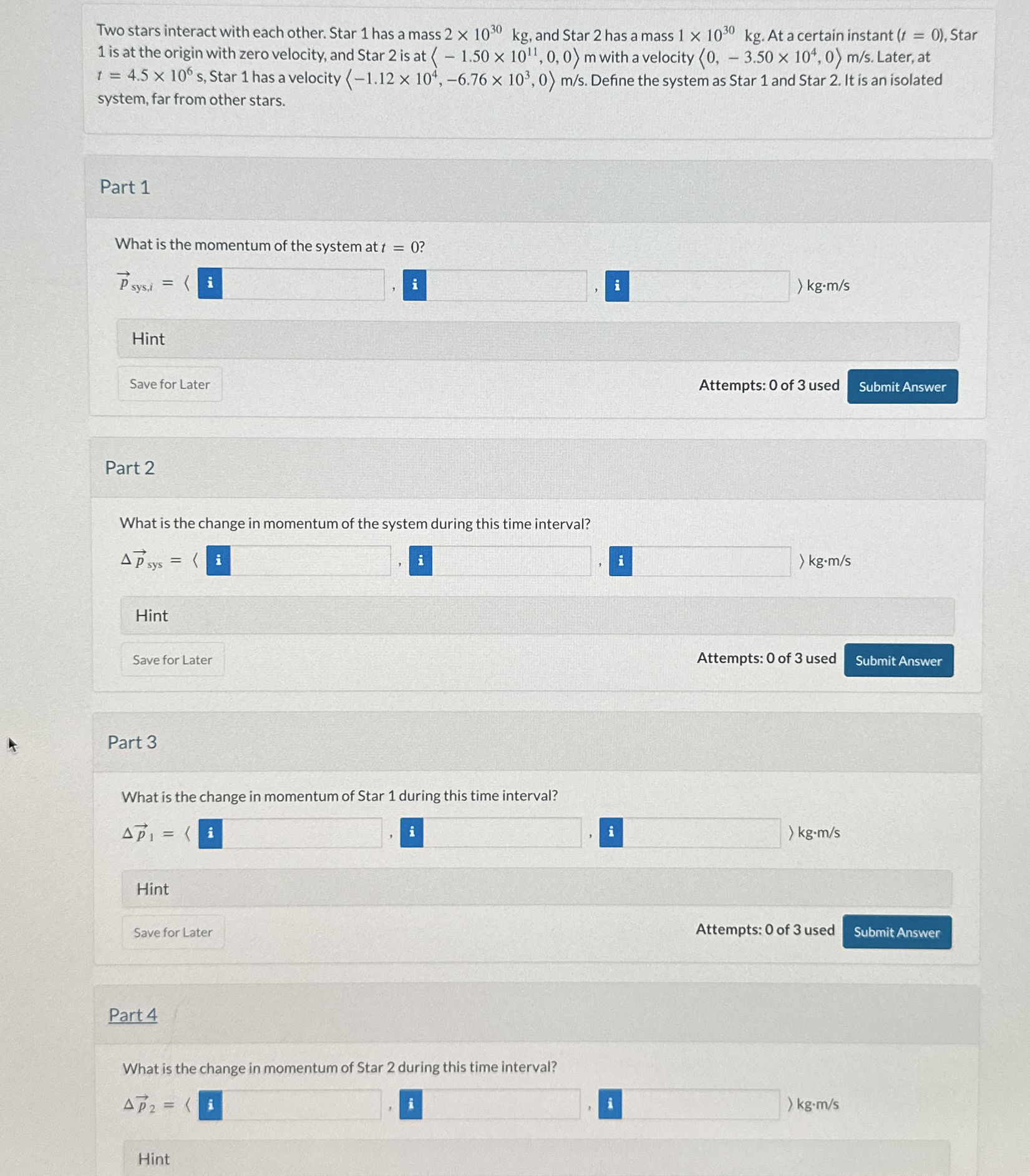 Solved Two stars interact with each other. Star 1 ﻿has a | Chegg.com