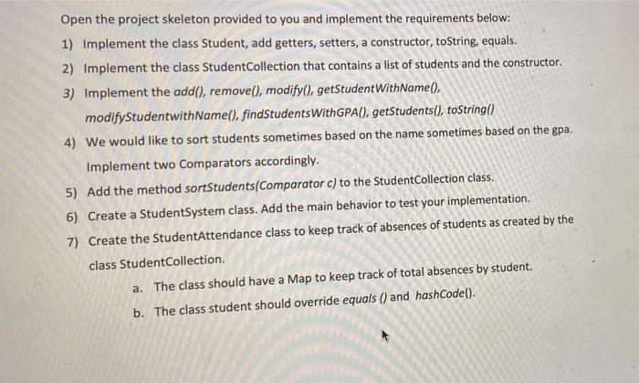 Solved Open the project skeleton provided to you and | Chegg.com