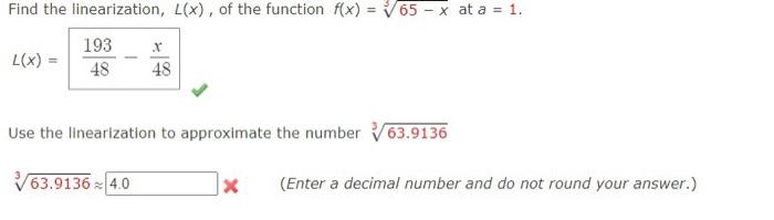 Solved Find the linearization, L(x), of the function | Chegg.com
