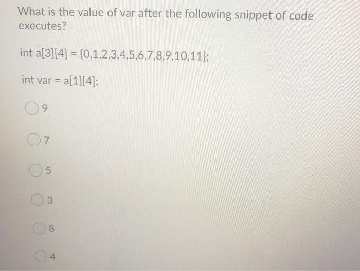 Solved What is the value of var after the following snippet | Chegg.com