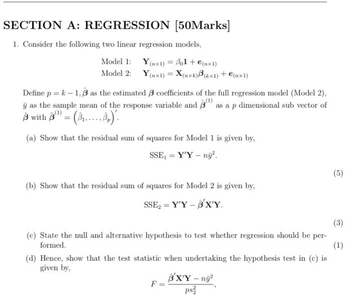 Solved SECTION A: REGRESSION (50Marks) 1. Consider the | Chegg.com