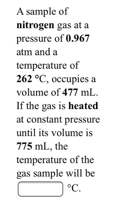 Solved A sample of nitrogen gas at a pressure of 0.829 atm | Chegg.com