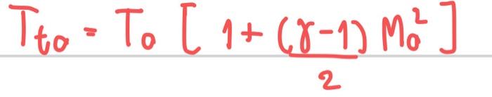 Solved Tt0=T0[1+2(γ−1)M02] | Chegg.com