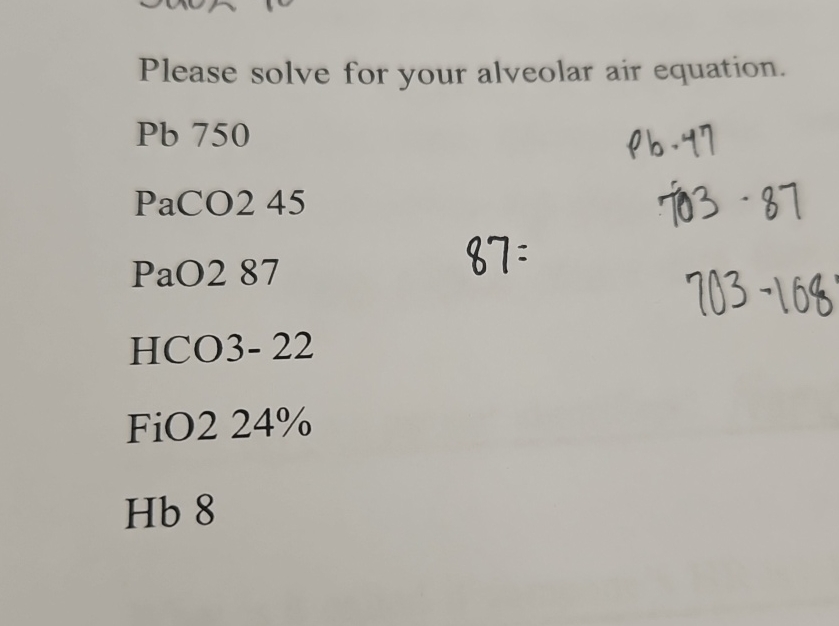 Solved Please solve for your alveolar air | Chegg.com