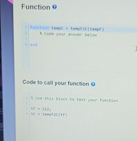 Solved Function1function tempC = ﻿tempF2C (tempF)x ﻿Code | Chegg.com