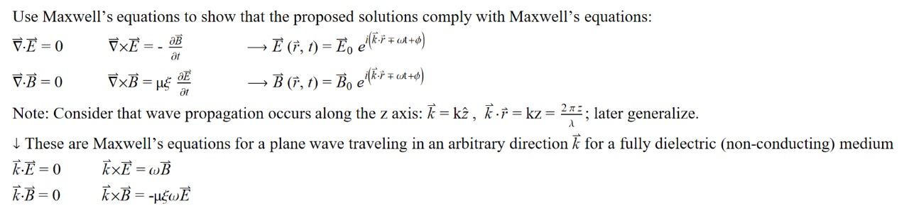Solved Use Maxwell's equations to ﻿show that the proposed | Chegg.com