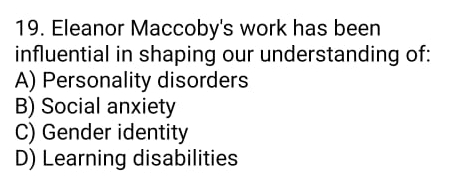 Solved Eleanor Maccoby's work has been influential in | Chegg.com