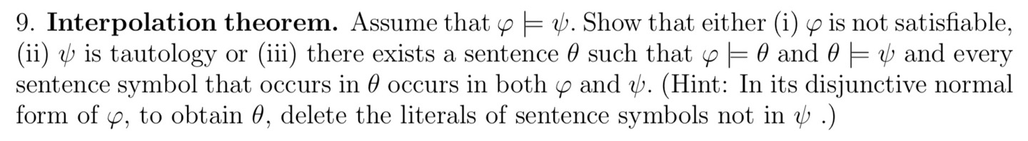 Solved Interpolation theorem. Assume that φ|==ψ. ﻿Show that | Chegg.com