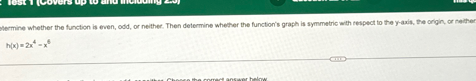 Solved Determine Whether The Function Is Even Odd Or