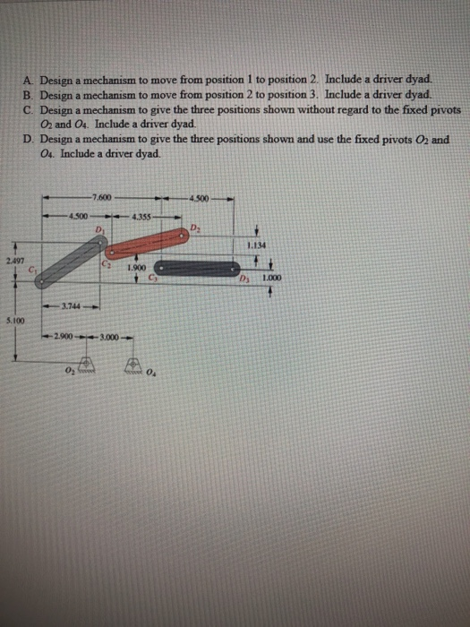 A. Design a mechanism to move from position 1 to | Chegg.com