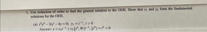 Solved 1. Use reduction of order to find the general | Chegg.com