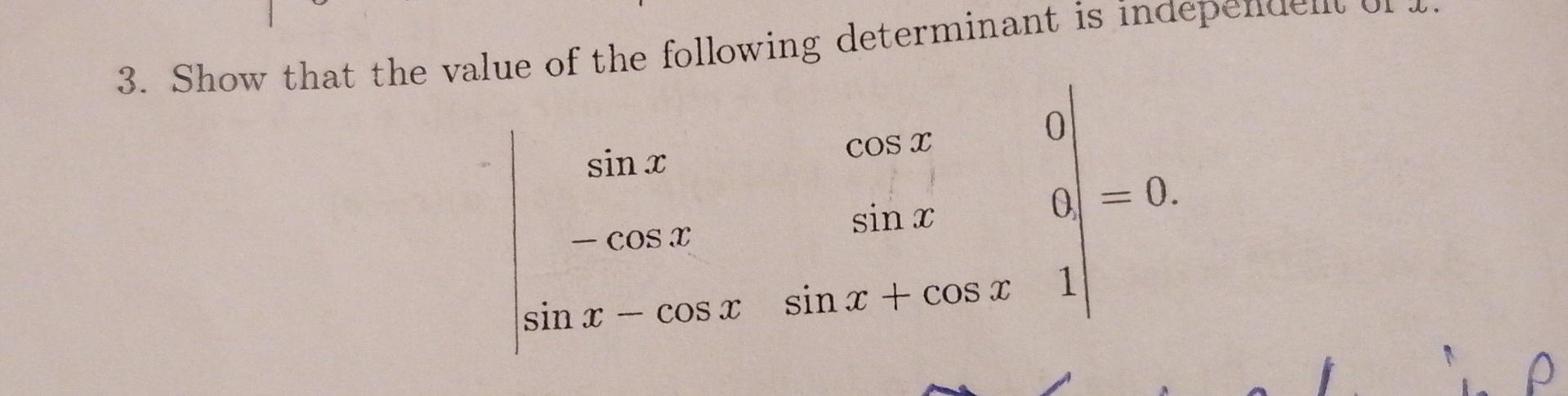 Solved 3. Show that the value of the following determinant | Chegg.com