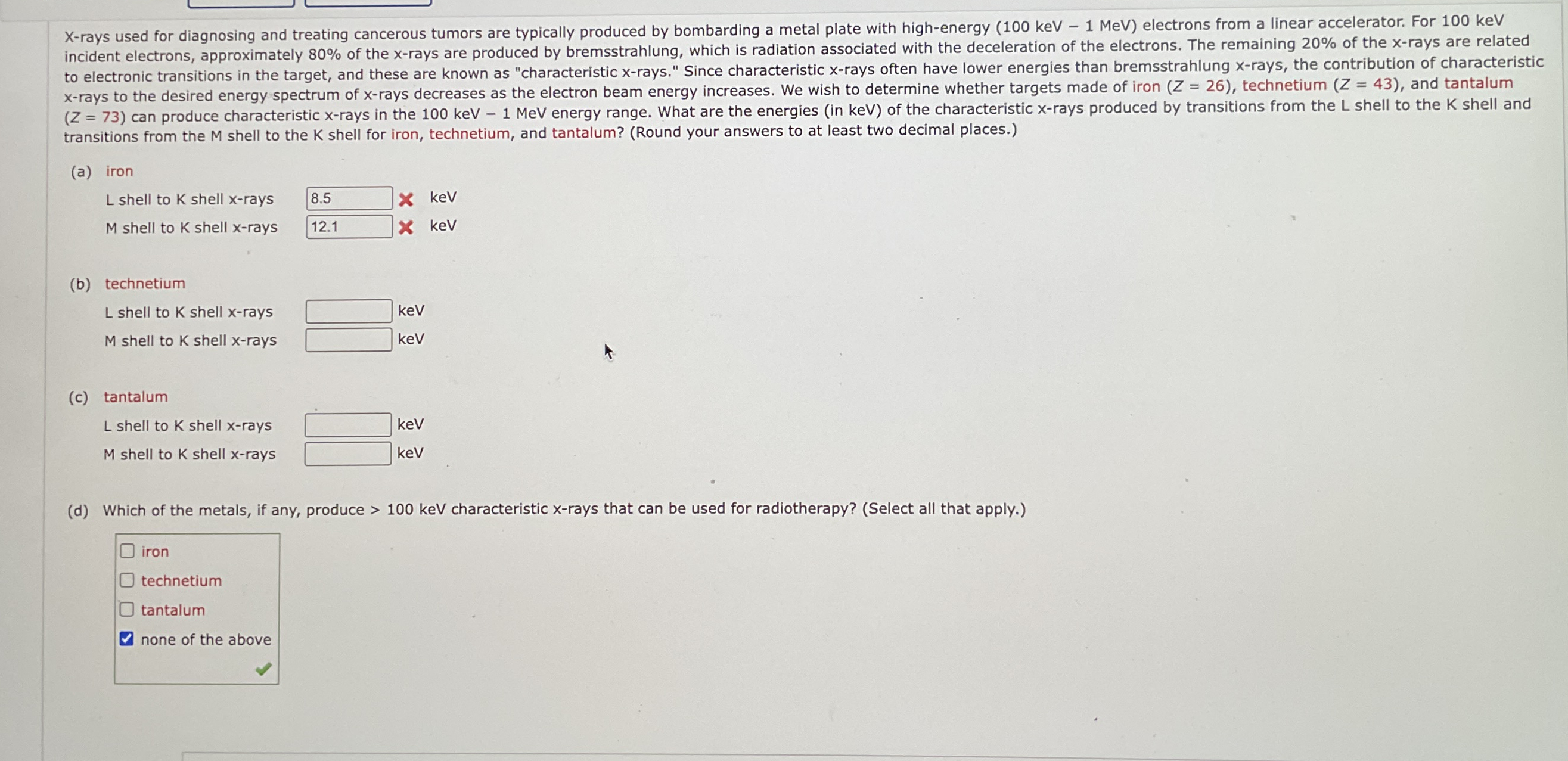 Solved X -rays used for diagnosing and treating cancerous | Chegg.com
