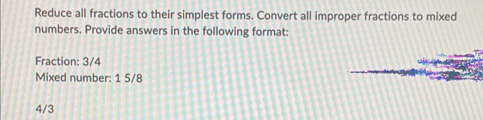 Solved Reduce all fractions to their simplest forms. Convert | Chegg.com