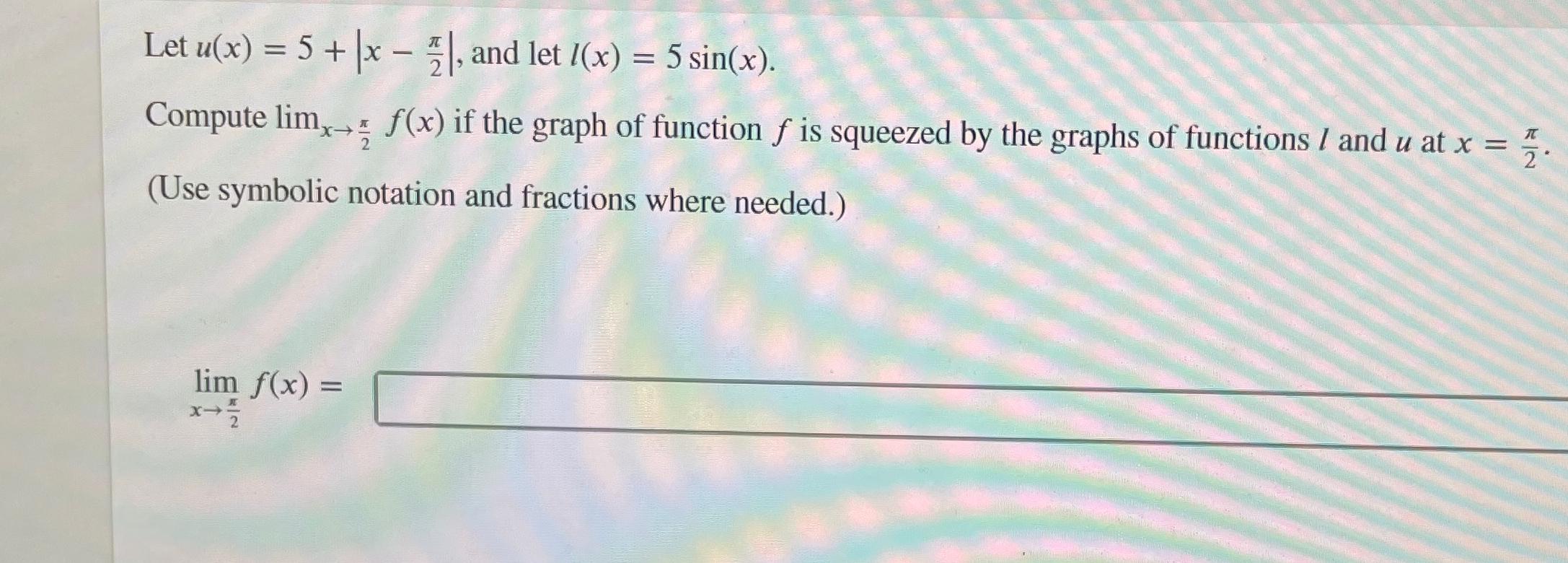 Solved Let u(x)=5+|x-(\\\\pi )/(2)|, and let | Chegg.com