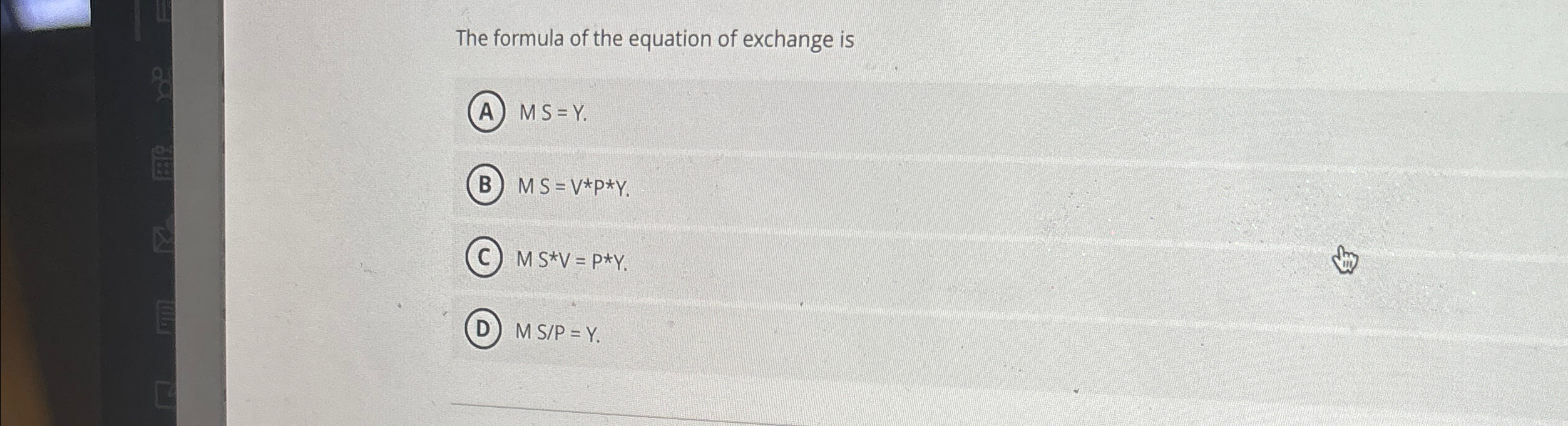 Solved The formula of the equation of exchange | Chegg.com