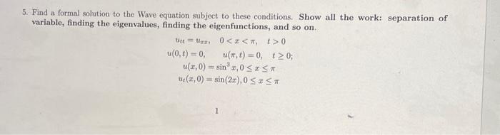 Solved 5. Find a formal solution to the Wave equation | Chegg.com
