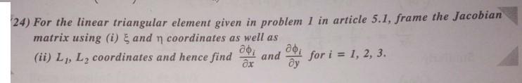 24) For the linear triangular element given in | Chegg.com