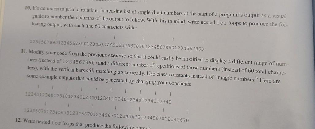 Solved 10. It's common to print a rotating, increasing list | Chegg.com