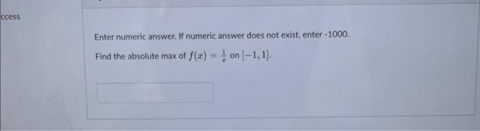 Solved Ccess Enter Numeric Answer If Numeric Answer Does 4387
