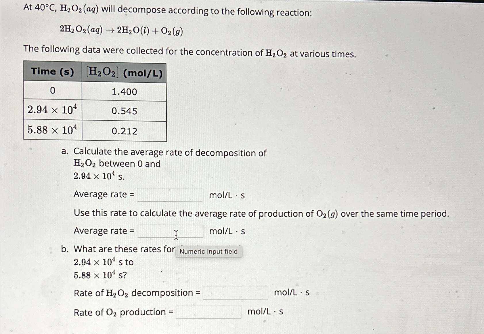 Solved At 40°C,H2O2(aq) ﻿will decompose according to the | Chegg.com