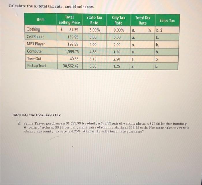 Solved Calculate the a) total tax rate, and b) sales tax. 1. | Chegg.com