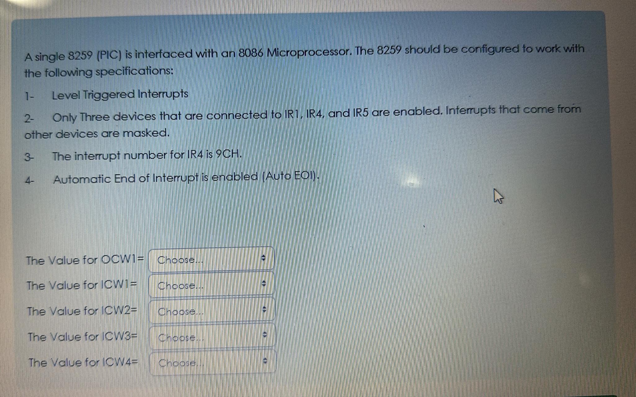 Solved A single 8259 (PIC) ﻿is interfaced with an 8086 | Chegg.com