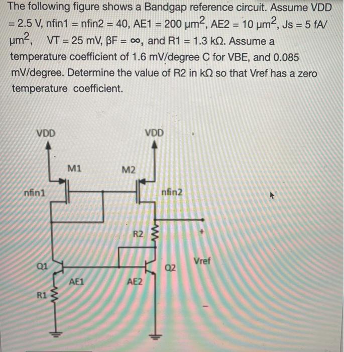 Solved The following figure shows a Bandgap reference | Chegg.com