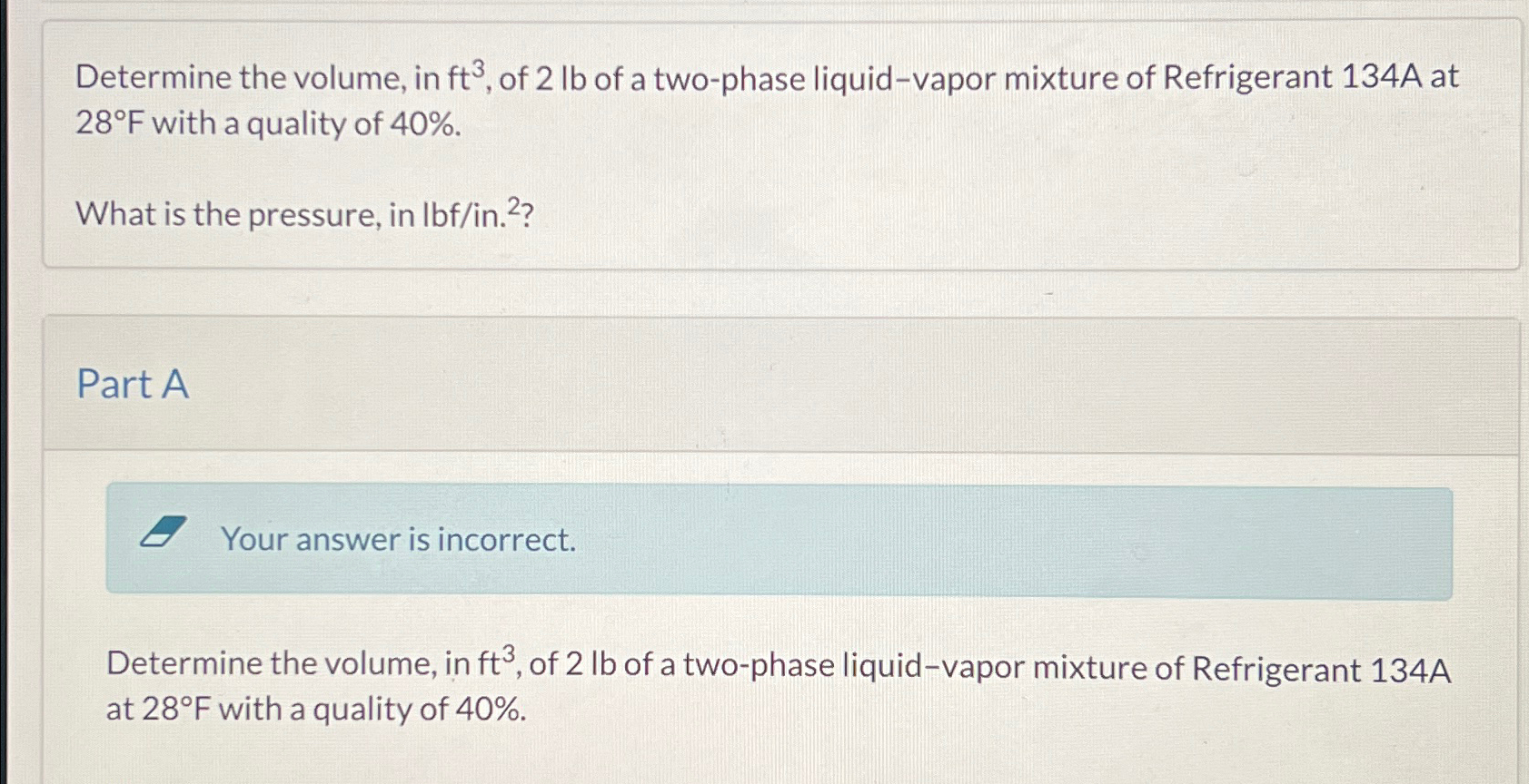 Solved Determine the volume, in ft3, ﻿of 2lb ﻿of a two-phase | Chegg.com