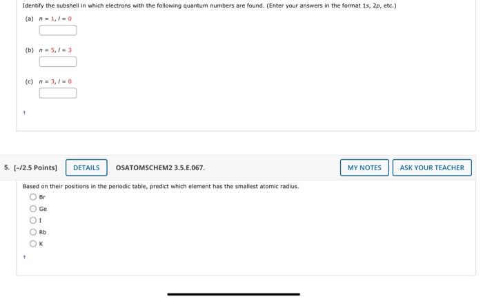 Solved Identify the subshell in which electrons with the | Chegg.com