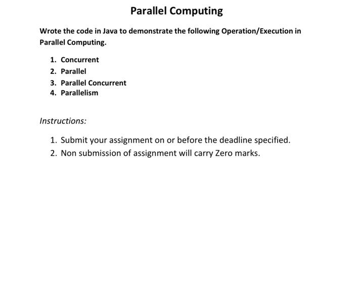 Solved Parallel Computing Wrote the code in Java to | Chegg.com